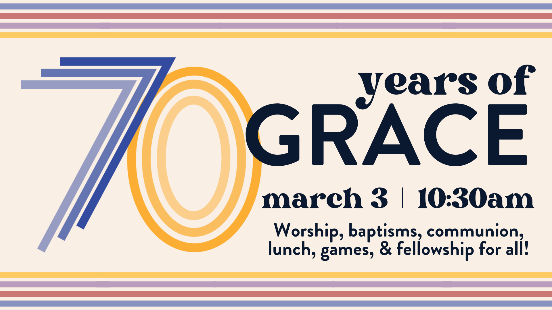 Grace Bible Church 70th Anniversary Celebration - Grace Bible Church