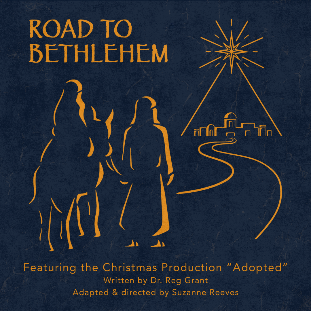 The Road to Bethlehem - Grace Bible Church